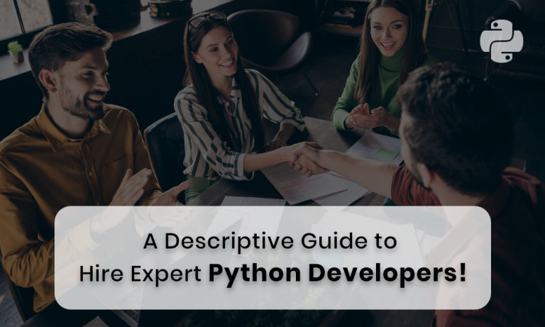 Everything About Finding And Hiring Expert Python Developers